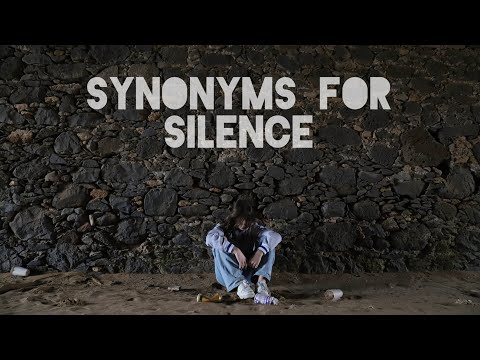 synonyms for silence : a short film
