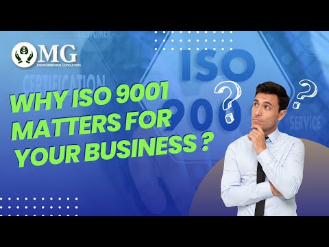 ISO 9001: What It Is and How It Benefits Your Business