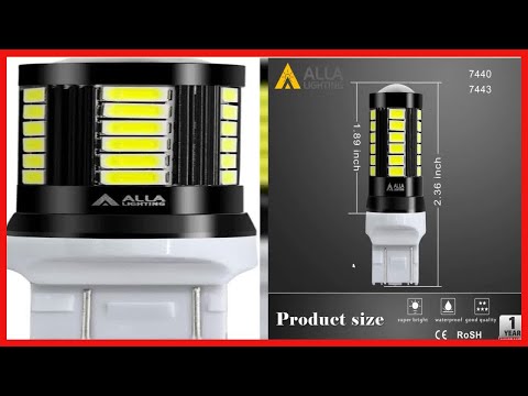 Great product - Alla Lighting 2800lm T20 7440 7443 LED Bulbs, White Reverse/Signal/Brake Tail/DRL L