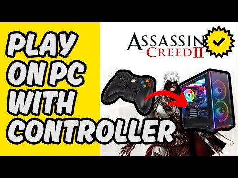 [Easy Guide] How To Play Assassin’s Creed 2 With Controller on PC 2025
