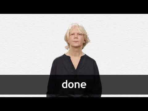 DONE definition and meaning | Collins English Dictionary