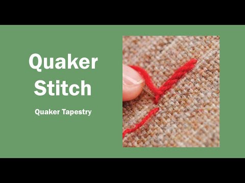 Quaker stitch, with subtitles, as seen on the Quaker Tapestry
