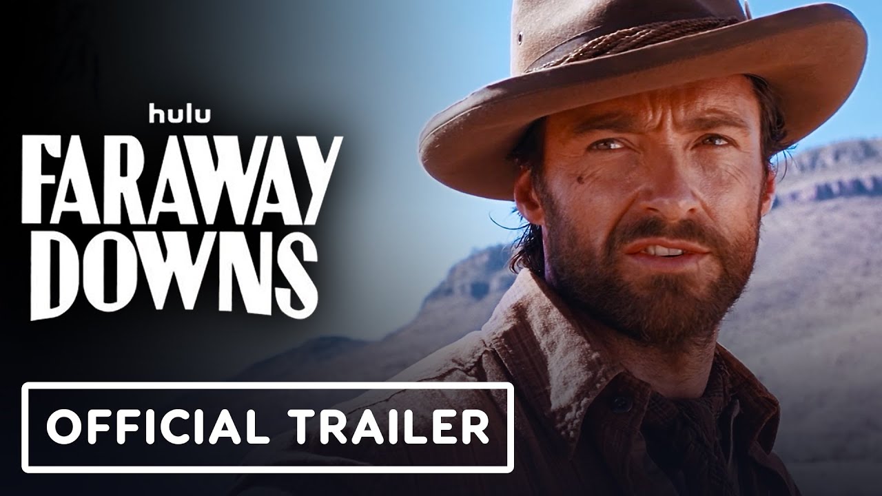 Faraway Downs - Official Trailer (2023) Hugh Jackman, Nicole Kidman