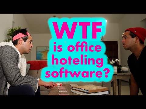 WTF is office hoteling software?