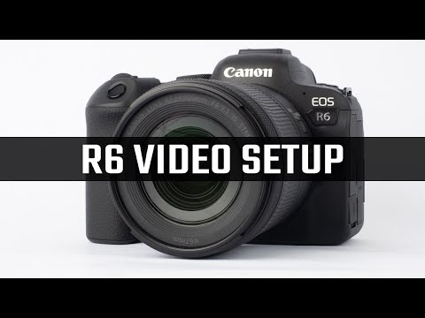 Canon R6: Video setup (4082C002)