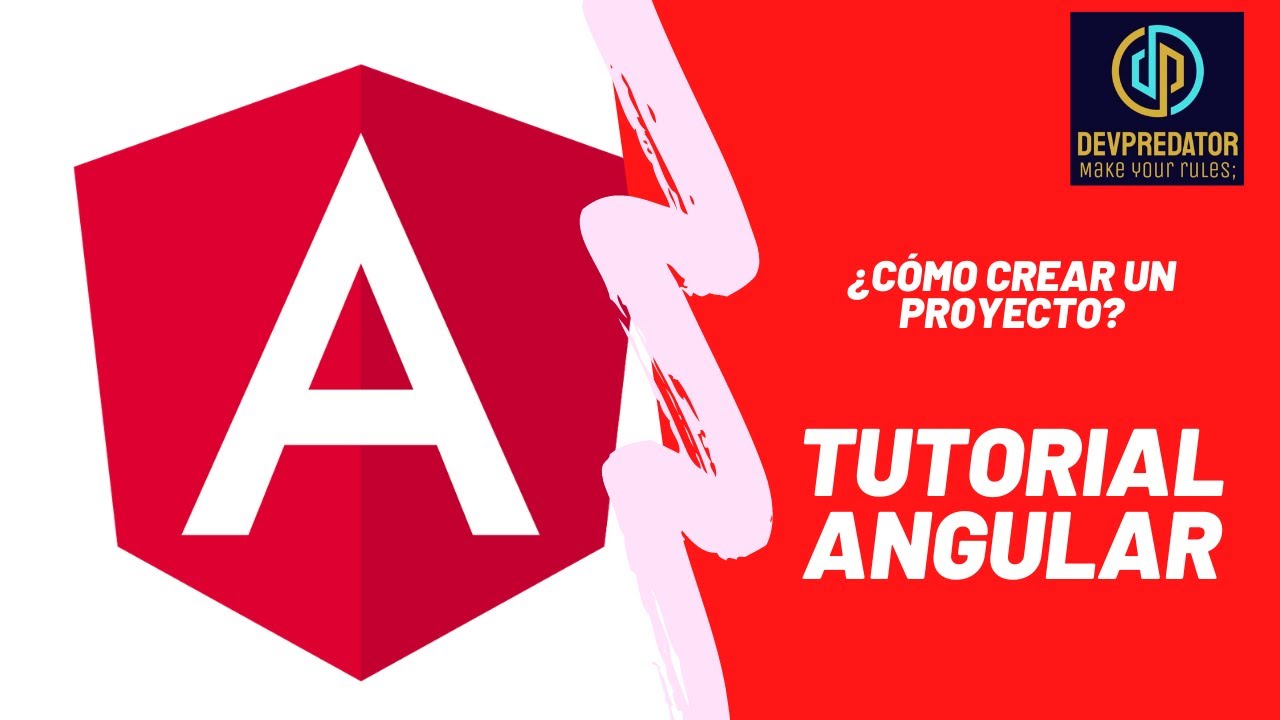 TUTORIAL ANGULAR - ¿Cómo crear un proyecto?