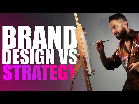 Brand Design vs Brand Strategy [How To Build A Brand]