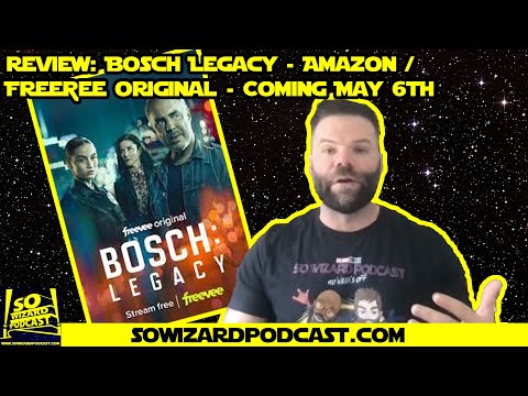 Review: Bosch Legacy - Amazon / FreeVee Original - Coming May 6th