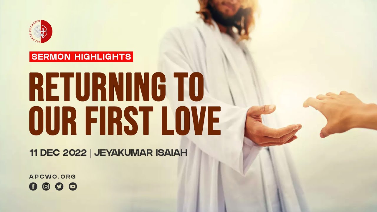 Returning to our first love | Sermon Highlights