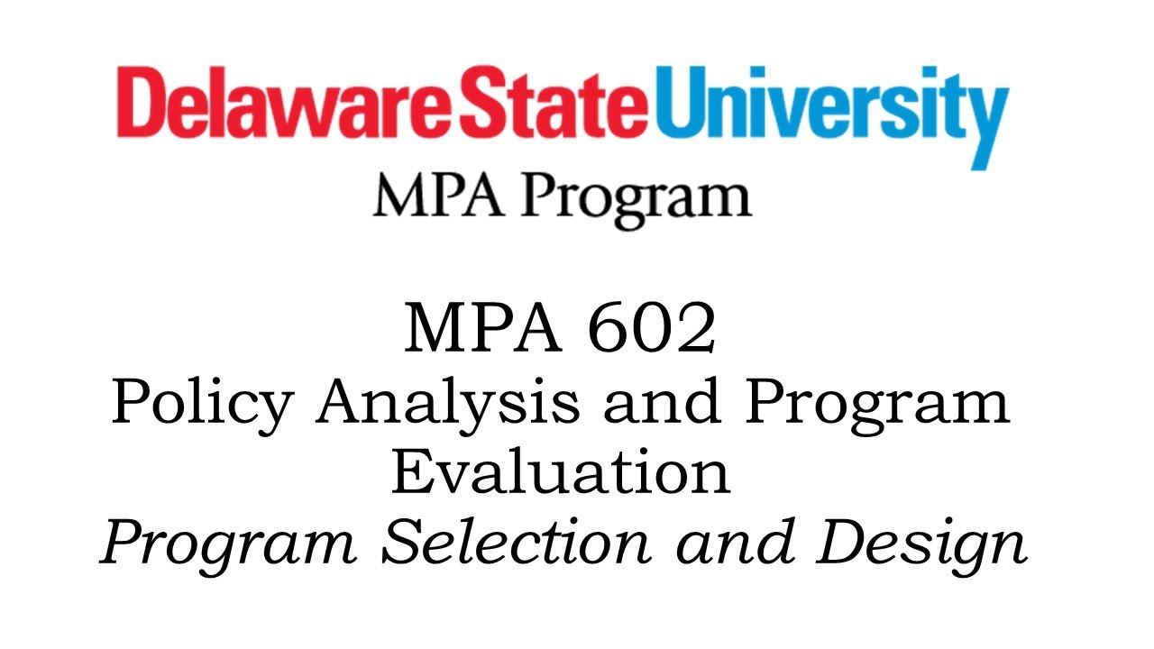 Program Evaluation: Program Selection and Design