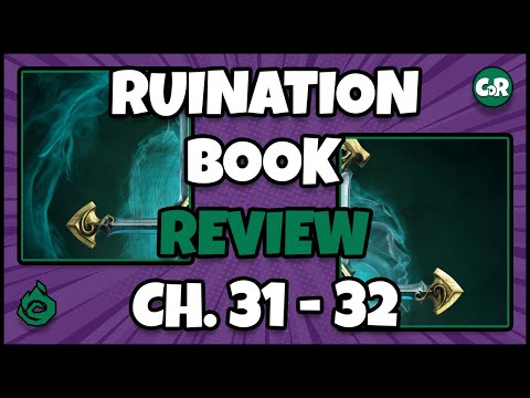 League of Legends Lore | Ruination Book Review | Chapter 31 - 32
