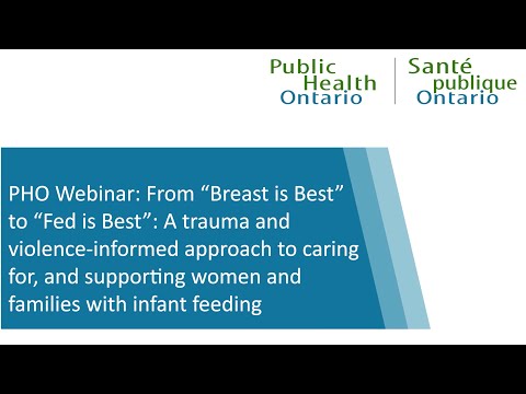 PHO Webinar: From “Breast is Best” to “Fed is Best”: A trauma and violence-informed approach
