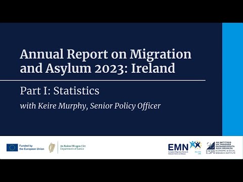 Annual report on migration and asylum 2023 | Part 1: Statistics | EMN Ireland