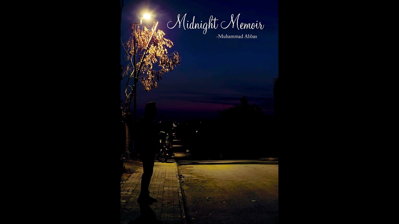 Midnight Memoir | Muhammad Abbas (Lyrical Video)