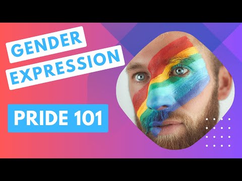 Gender Expression (Pride 101)