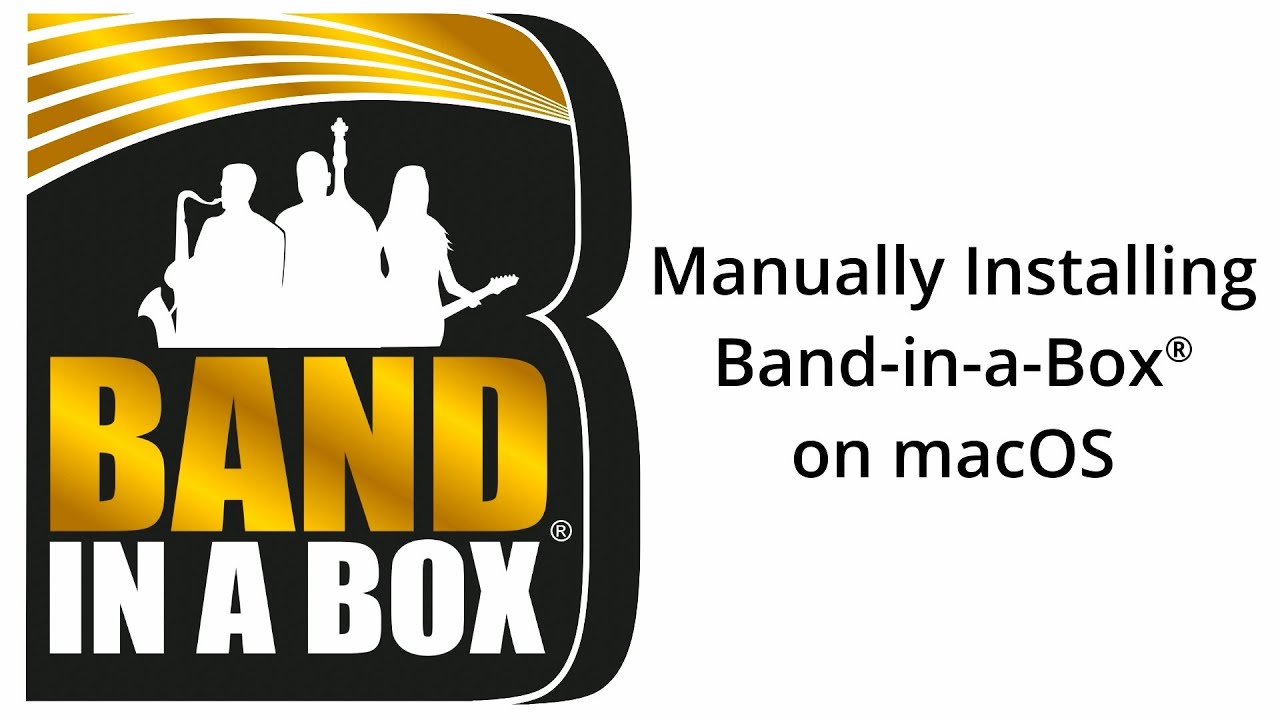 Manually Installing Band-in-a-Box® On macOS