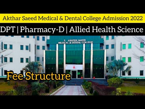 AMDC Akhtar Saeed Medical & Dental College​ Allied Health Science Admission 2022: Complete Details