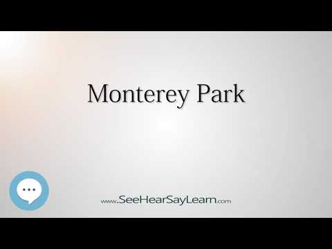 Monterey Park (How to Pronounce Cities of the World)๐ฌโญ๐โ