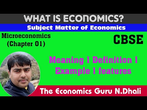 What is Economics? Subject matter of Economics l NCERT I CBSE I
