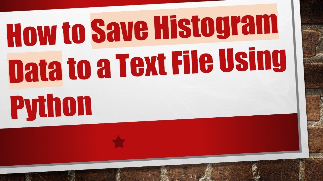 How to Save Histogram Data to a Text File Using Python