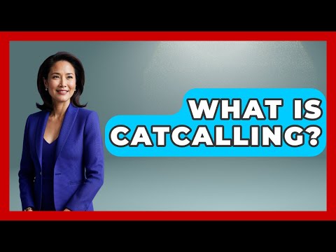 What Is Catcalling? - Gender Equality Network