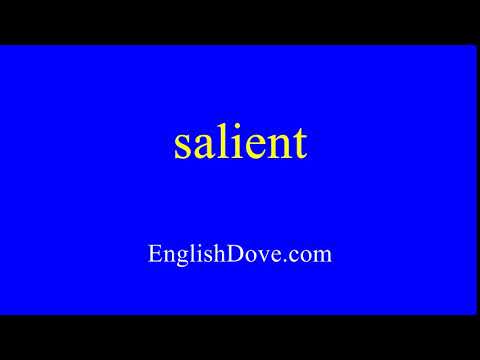 How to pronounce salient in American English.