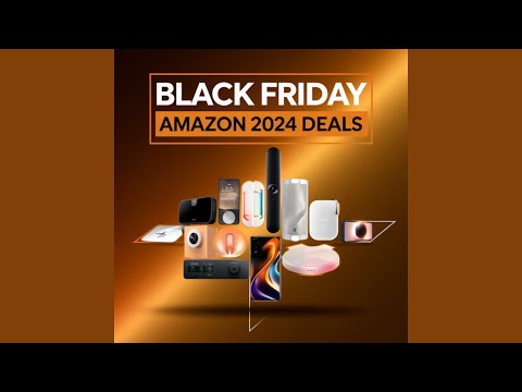 Amazon Black Friday Deals 2024 | Black Friday Deals Don't Miss!