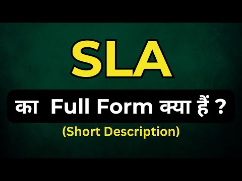 SLA full Form, full Form of important words , full Form of SLA , SLA full Form kya hai