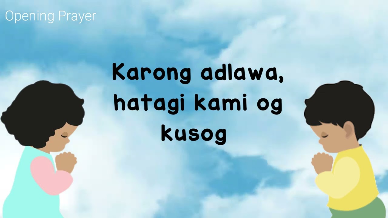 Classroom Opening Prayer (Bisaya)
