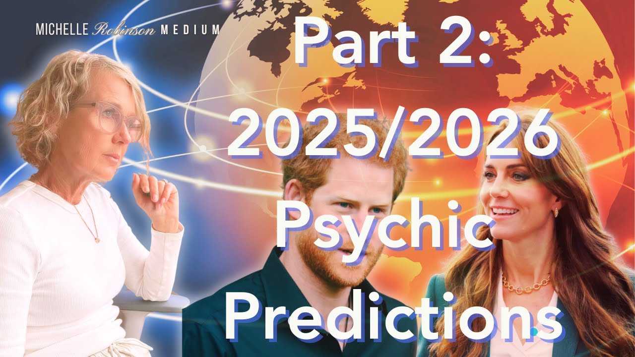 2025–2026 Psychic Predictions: What My Guides Showed Me About the World Ahead #PsychicPredictions