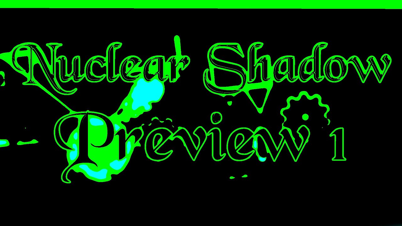 [7 MIN LAYOUT] Nuclear Shadow - Preview 1 (Ship)