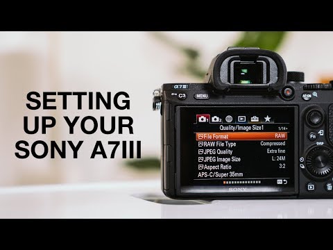 Sony A7 III: Complete menu settings guide (ILCE7M3B.CEC)