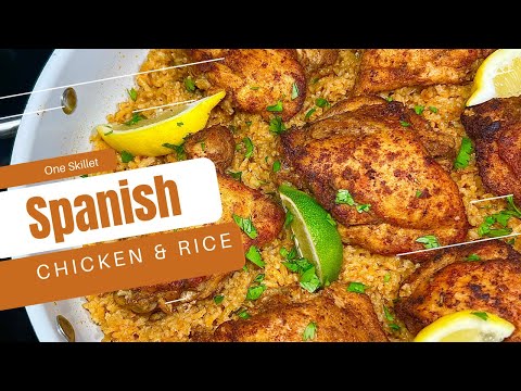One Skillet Spanish Chicken and Rice