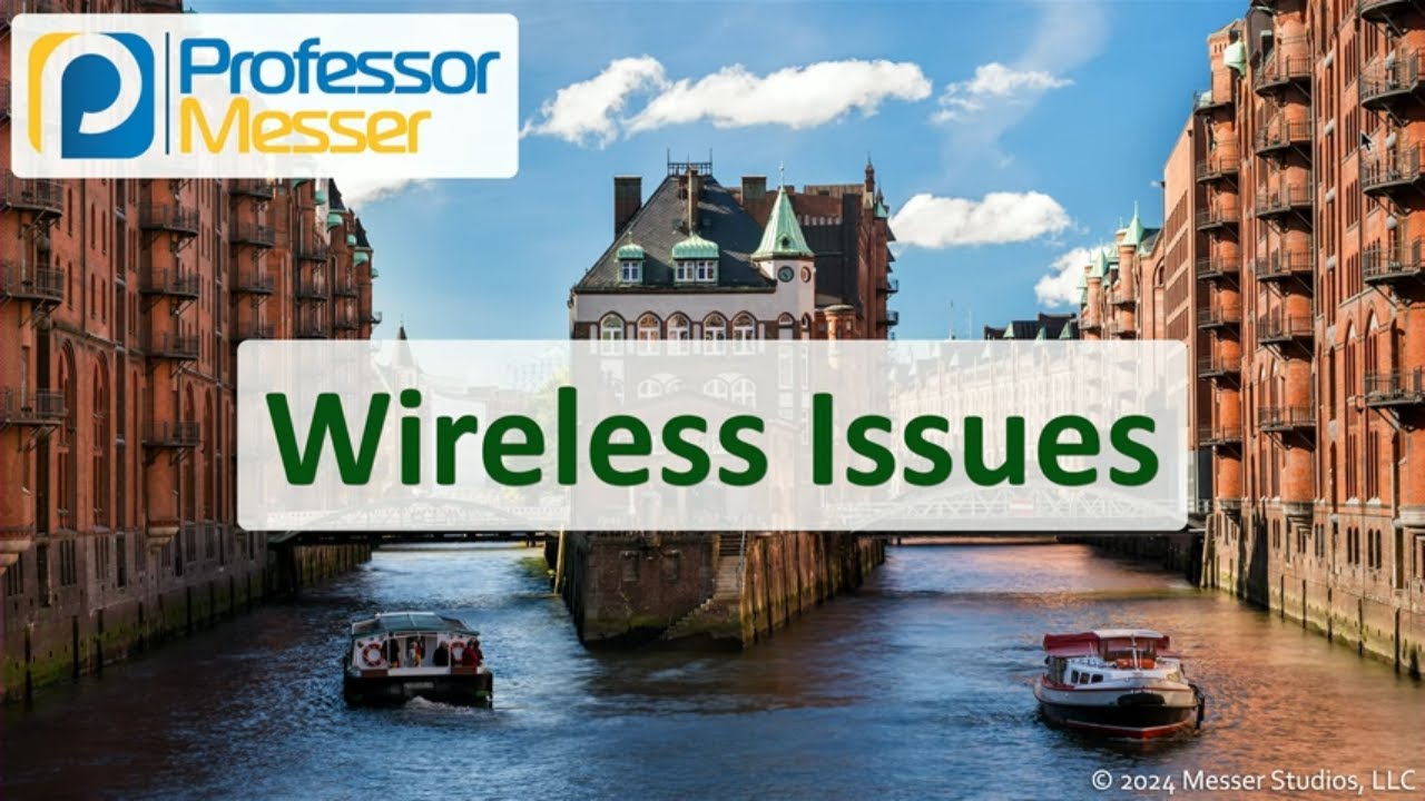 Navigating Wireless Network Challenges: Best Practices and Solutions ...