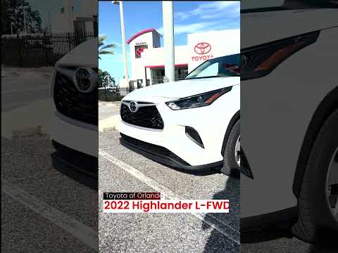 Why you'll love the 2022 Toyota Highlander L #shorts #Orlando