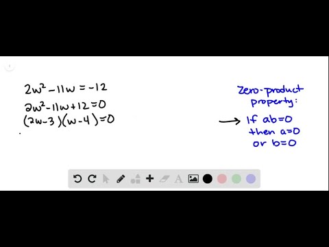 Solve by factoring. 2 w^2-11 w=-12