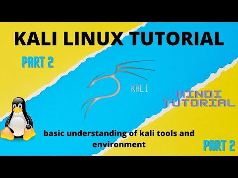 Kali Linux tutorial PART2 |basic understanding of kali's tools and environment |kali tutorial(HIND)