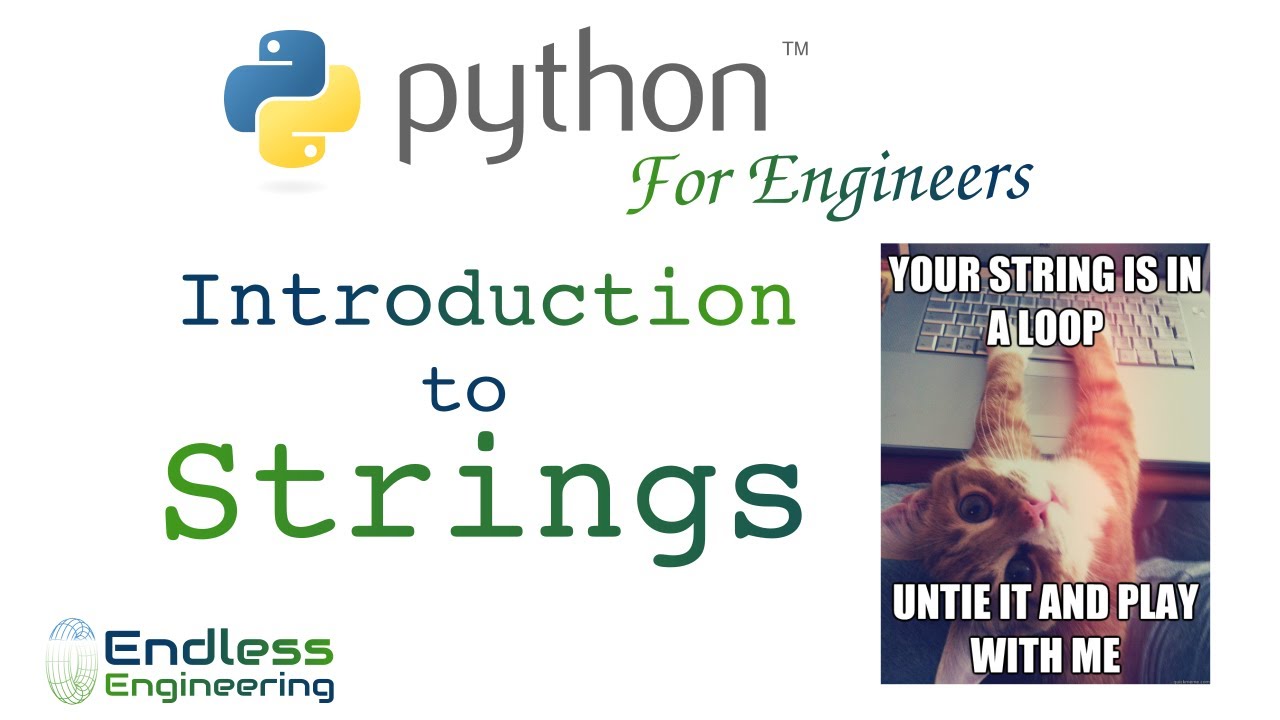 Python for Engineers: Intro to Strings