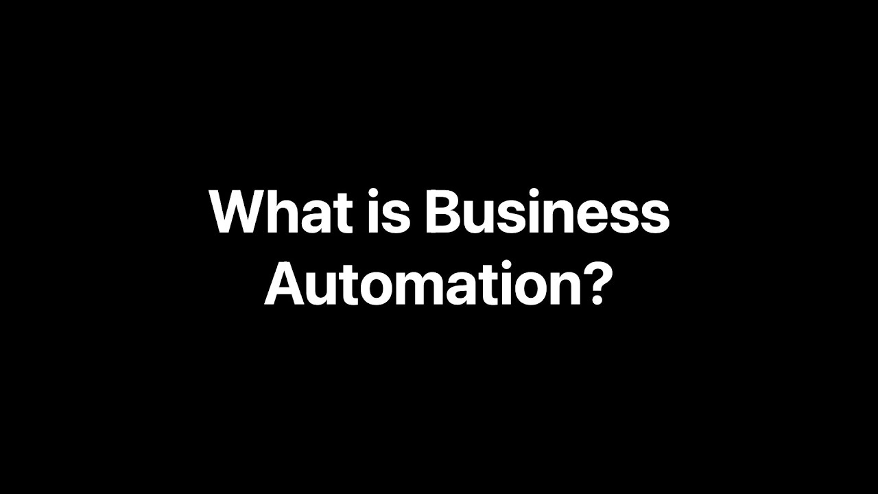 What is Business Automation?