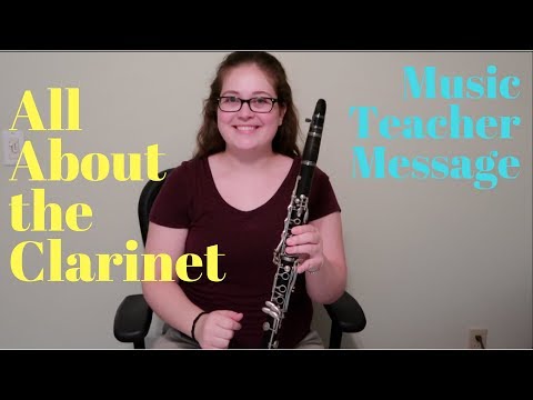 All About the Clarinet