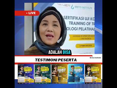 Testimoni Peserta Pelatihan dan Sertifikasi BNSP Di Breto Institute