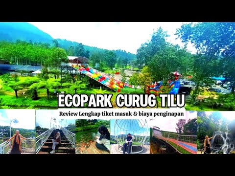 REVIEW LENGKAP ECOPARK CURUG TILU CIWIDEY TERBARU 2025