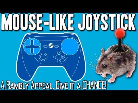 Rant - Mouse-Like Joystick - Give It A Chance! GTAV - Steam Controller Tutorial / Tip