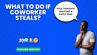 If you notice a coworker stealing office supplies, what do you do ...