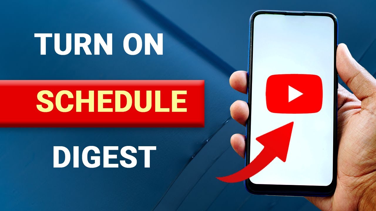 How To Turn On Schedule Digest On Youtube - Easy Guide