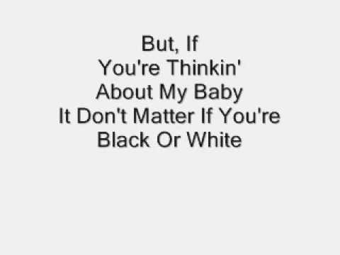 Michael Jackson - Black Or White Lyrics