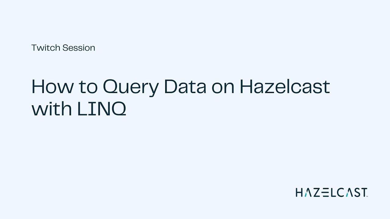How to query data on Hazelcast with LINQ