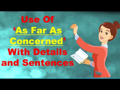 Use of 'as far as concerned' | Advance Structured in English with Hira | Study English