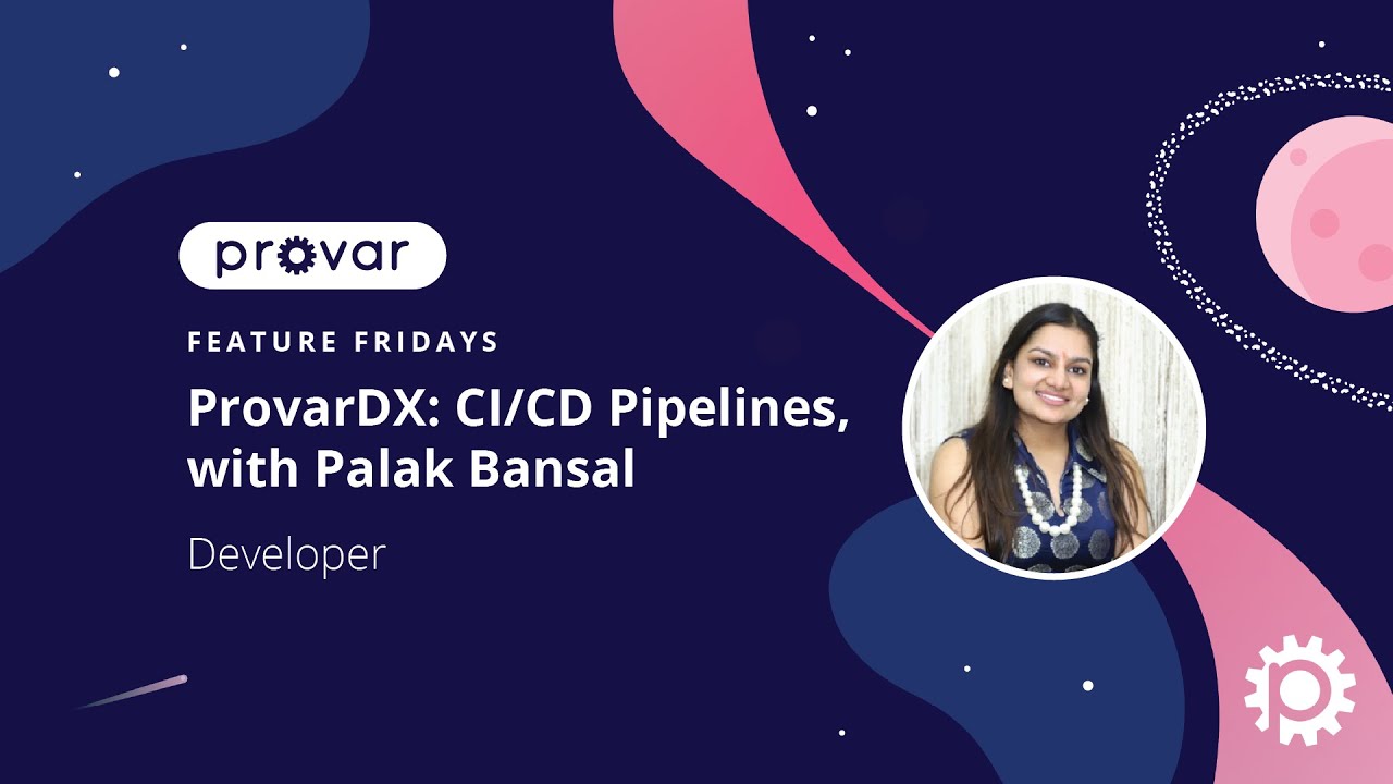 ProvarDX: Empower Testing Across CI/CD Pipelines - Feature Friday