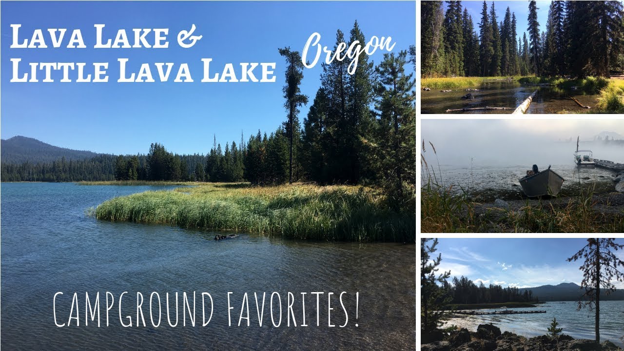 Lava Lake & Little Lava Lake / Oregon / RV & Tent Campground Favs!